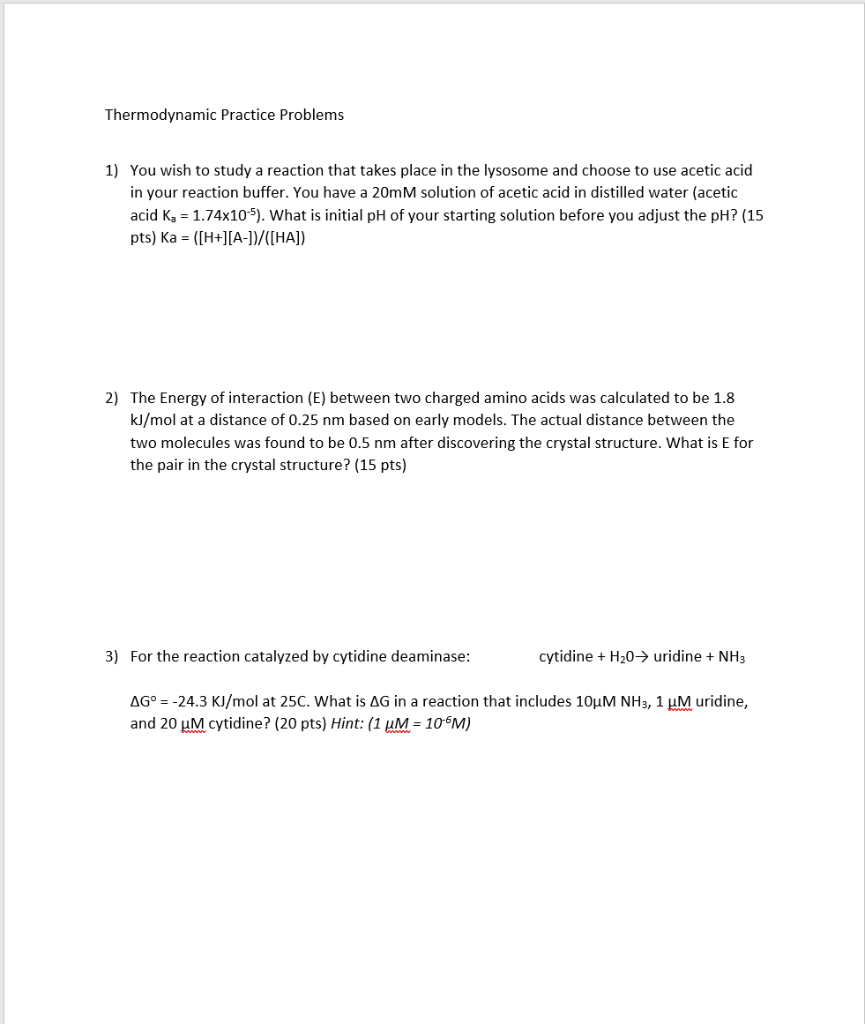 Solved Thermodynamic Practice Problems 1) You wish to study | Chegg.com