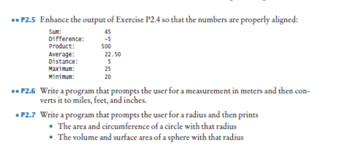Solved - P2.5 Enhance the output of Exercise P2.4 so that | Chegg.com