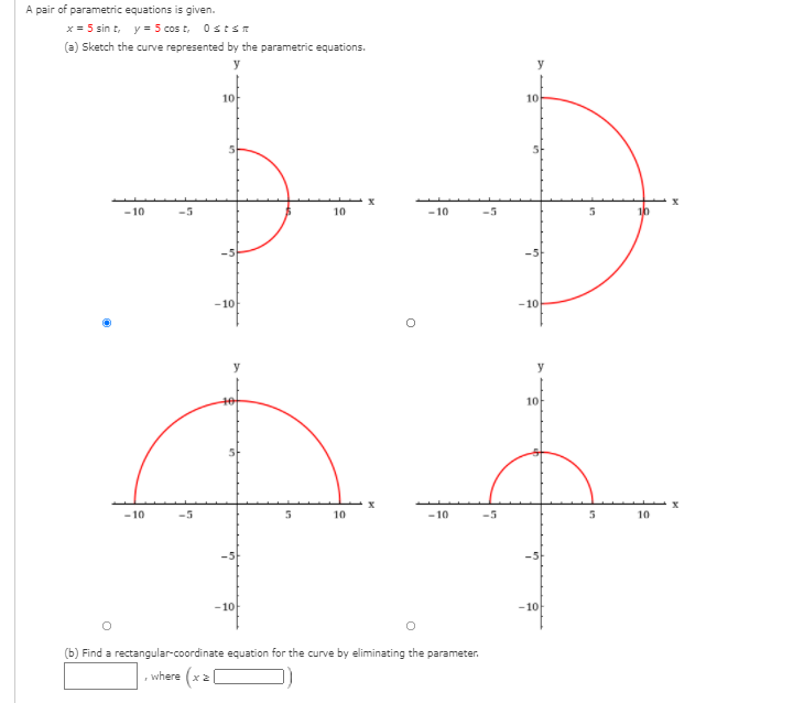 Solved A pair of parametric equations is given. x = 5 sint, | Chegg.com