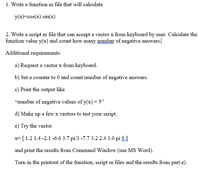 Solved 1. Write a function m file that will calculate | Chegg.com