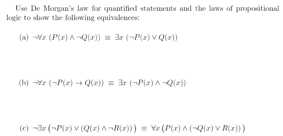 Solved Use De Morgan's law for quantified statements and the | Chegg.com