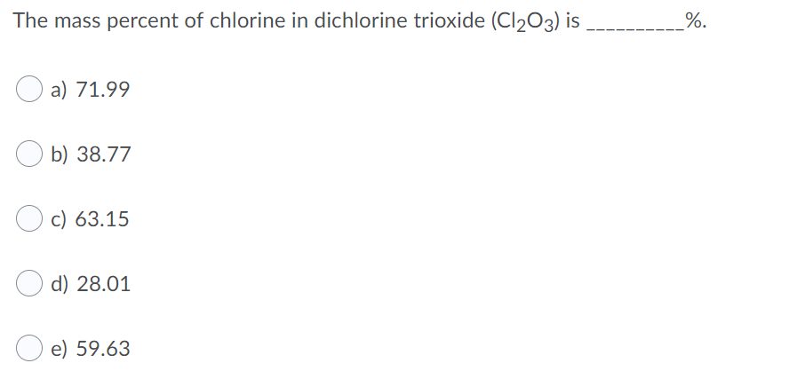 Solved The mass percent of chlorine in dichlorine trioxide | Chegg.com