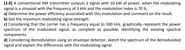 Solved [3.0] A conventional AM transmitter outputs a signal | Chegg.com