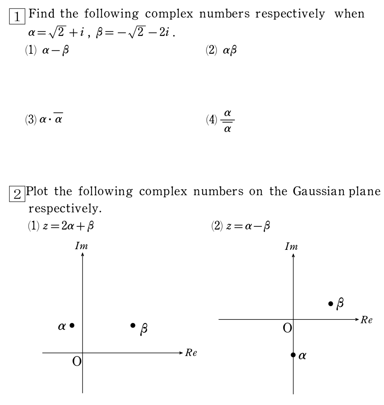 Solved Find the following complex numbers respectively when | Chegg.com