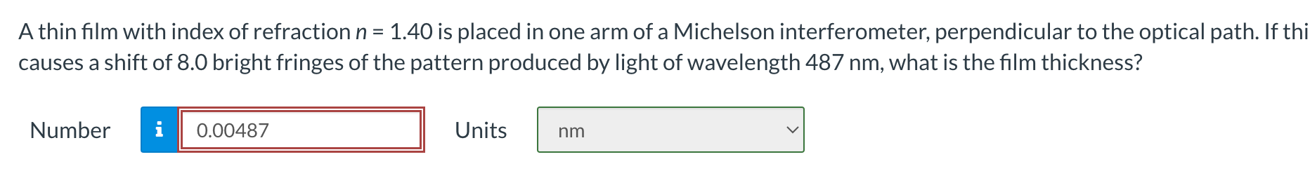Solved A thin film with index of refraction n=1.40 is placed | Chegg.com