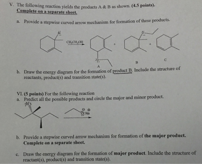 Solved The following reaction yields the products A & B as | Chegg.com