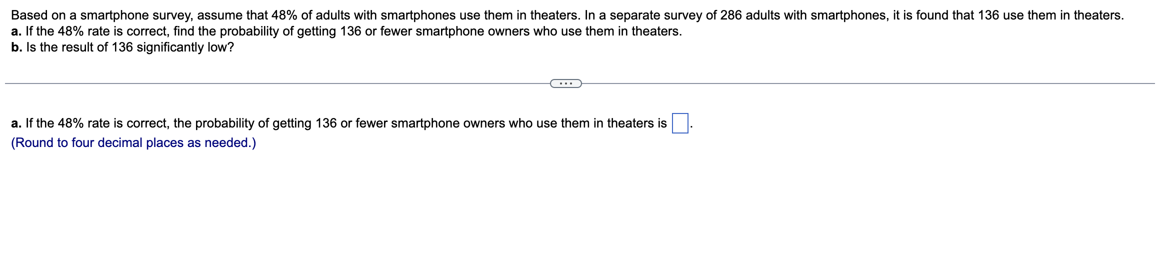 Solved Based on a smartphone survey, assume that 48% of | Chegg.com