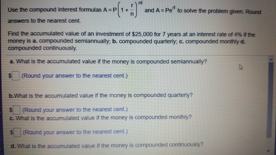 Solved nt Use the compound interest fomulas A-P1+and A-Pe" | Chegg.com