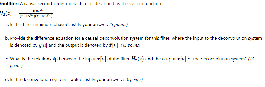 #nofilter: A causal second-order digital filter is | Chegg.com