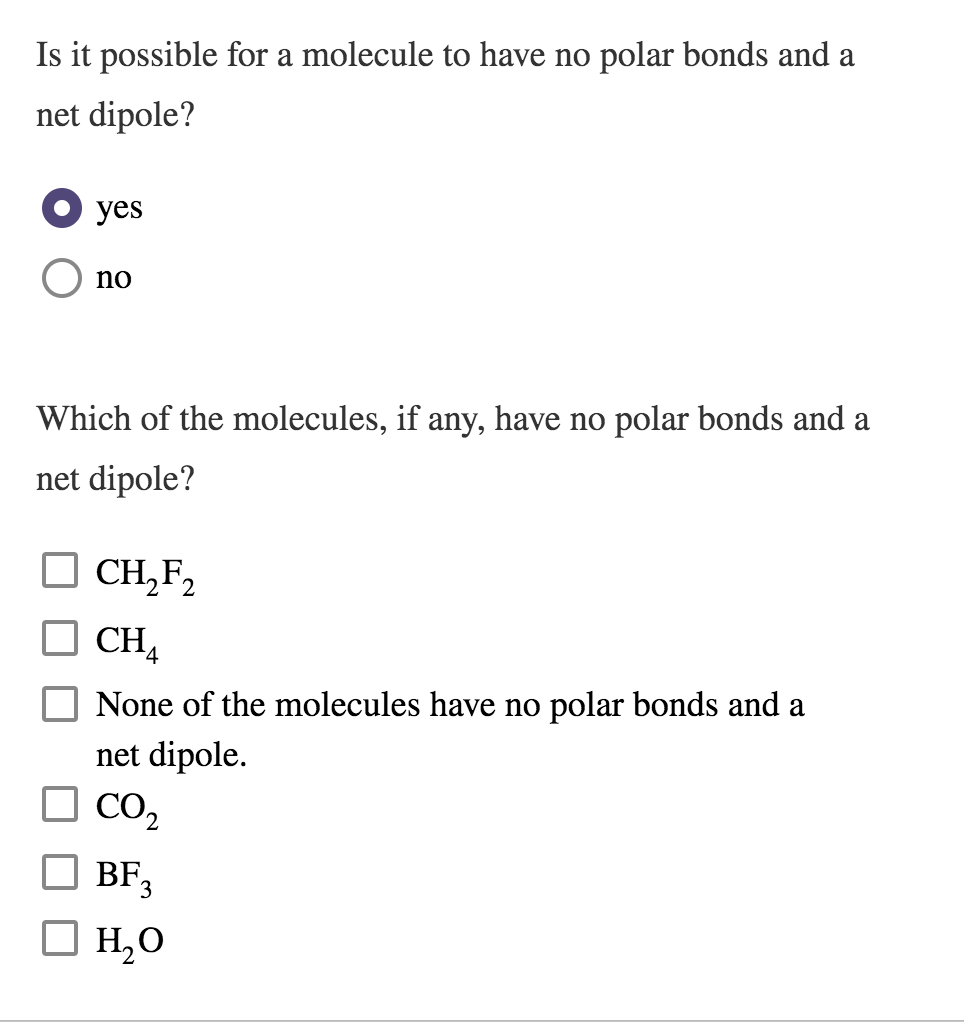 Solved Is it possible for a molecule to have no polar bonds | Chegg.com