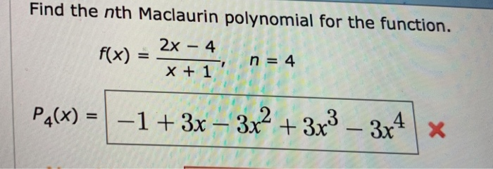 Solved Find the nth Maclaurin polynomial for the function. | Chegg.com