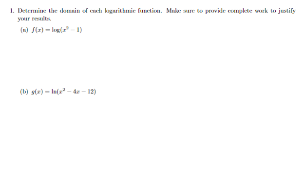 Solved 1. Determine the domain of each logarithmic function. | Chegg.com