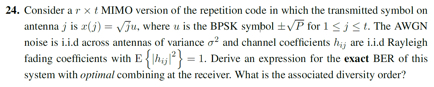 Solved 24. Consider a r×t MIMO version of the repetition | Chegg.com