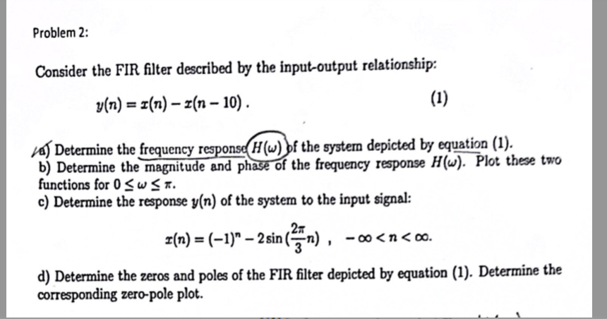 Solved Consider The Fir Filter Described By The Input Output