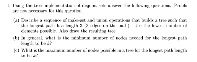 1. Using the tree implementation of disjoint sets | Chegg.com