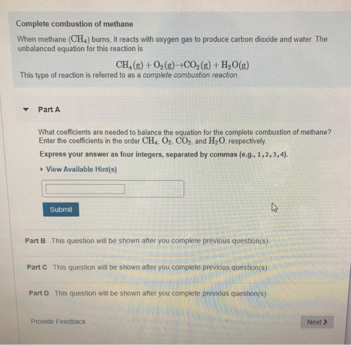 Solved Complete combustion of methane When methane (CHL4) | Chegg.com
