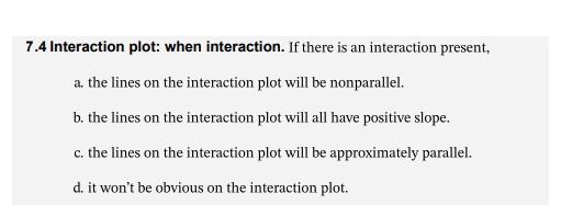 Solved 7.4 Interaction plot: when interaction. If there is | Chegg.com