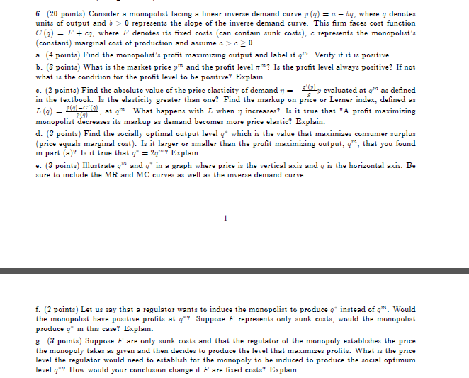 Solved 6. (20 points) Consider a monopolist facing a linear | Chegg.com