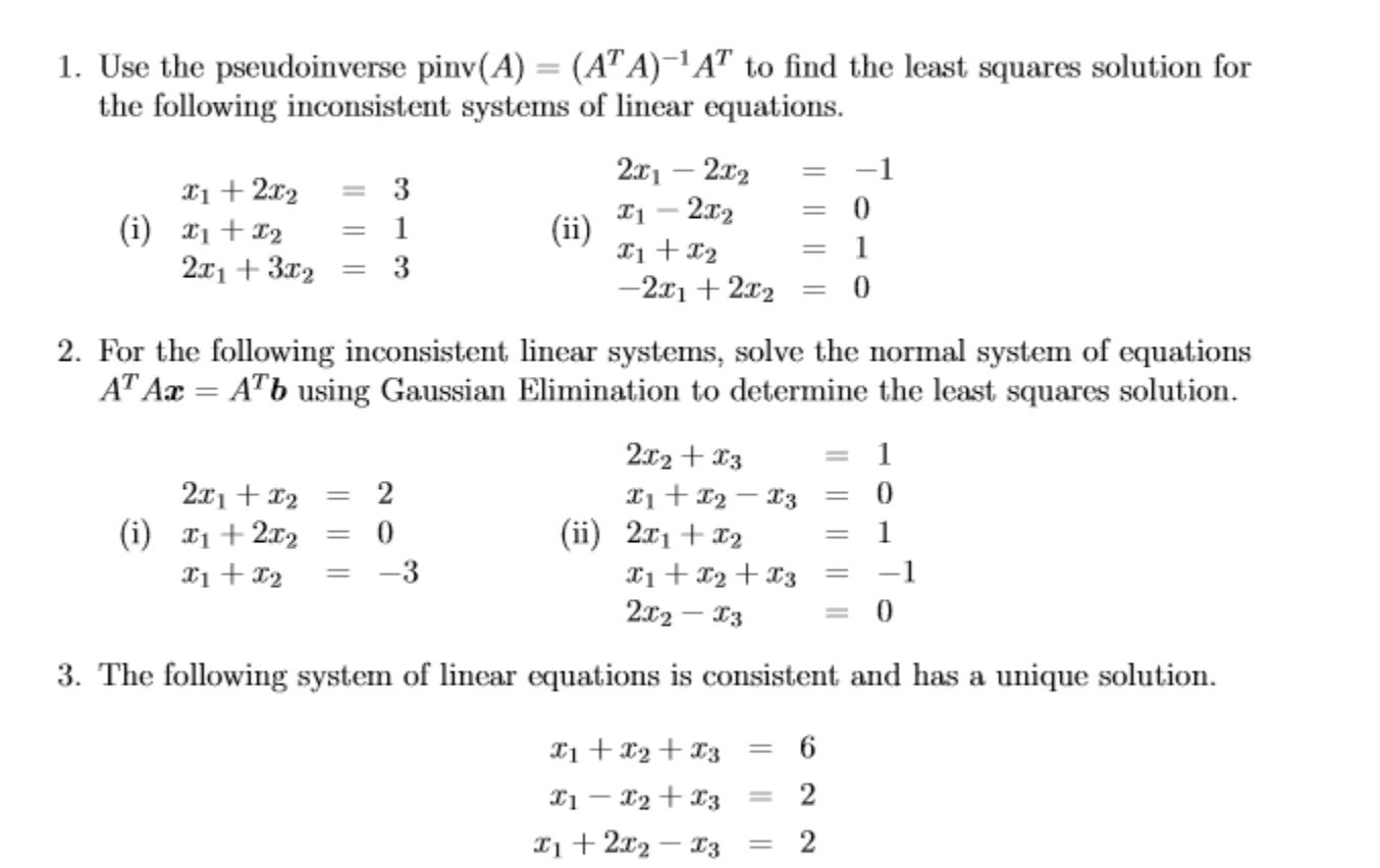 Solved 1. Use the pseudoinverse pinv(A)=(ATA)−1AT to find | Chegg.com