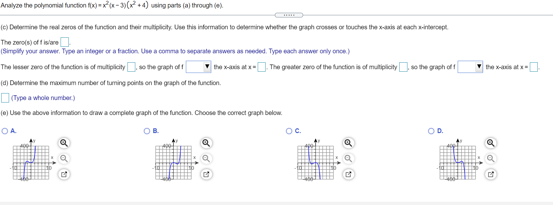 Solved Analyze the polynomial function f(x) = x2(x - 3)(x2 + | Chegg.com