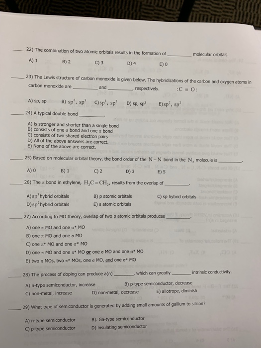 Solved 22) The combination of two atomic orbitals results in | Chegg.com