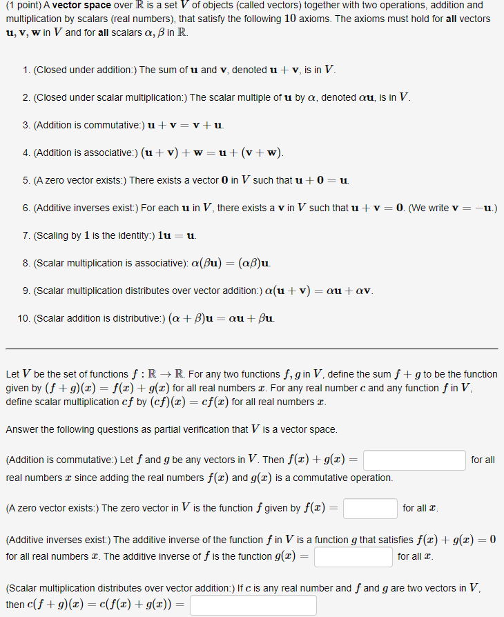 Solved (1 point) A vector space over R is a set V of objects | Chegg.com