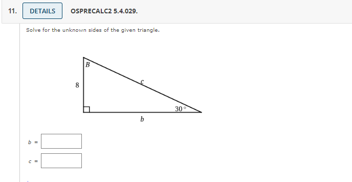 Solved Solve for the unknown sides of the given | Chegg.com