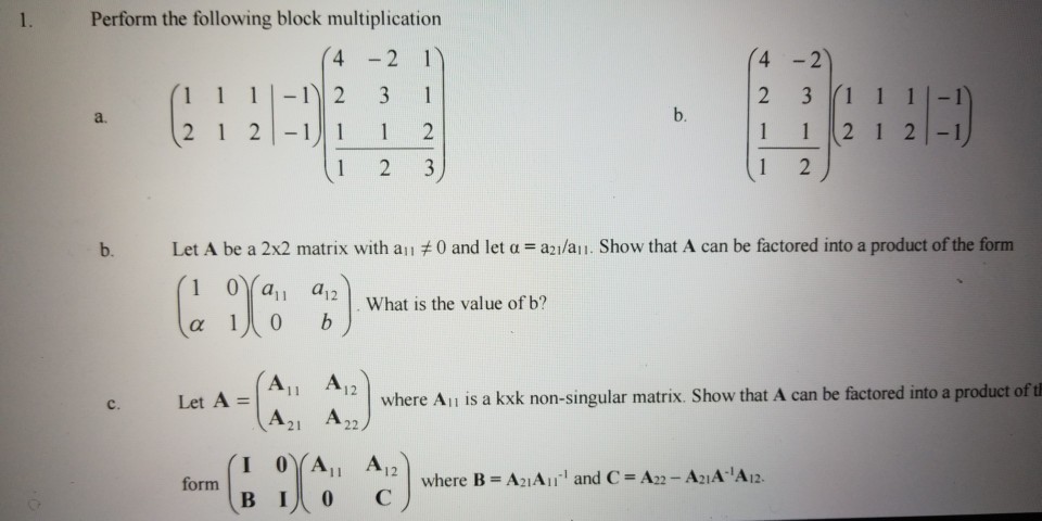 Solved Perform the following block multiplication (4-2 1、 11 | Chegg.com