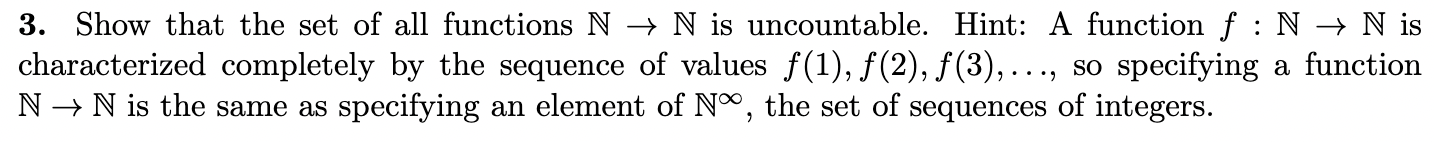 Solved 3. Show that the set of all functions \\( \\mathbb{N} | Chegg.com