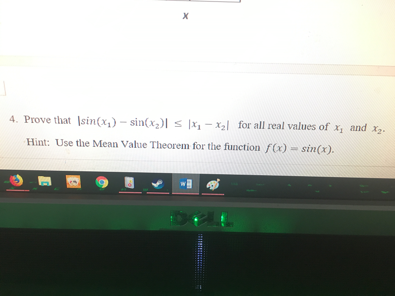 Solved 4. Prove that sinx1)-sin(x2) s x X2l for all real | Chegg.com