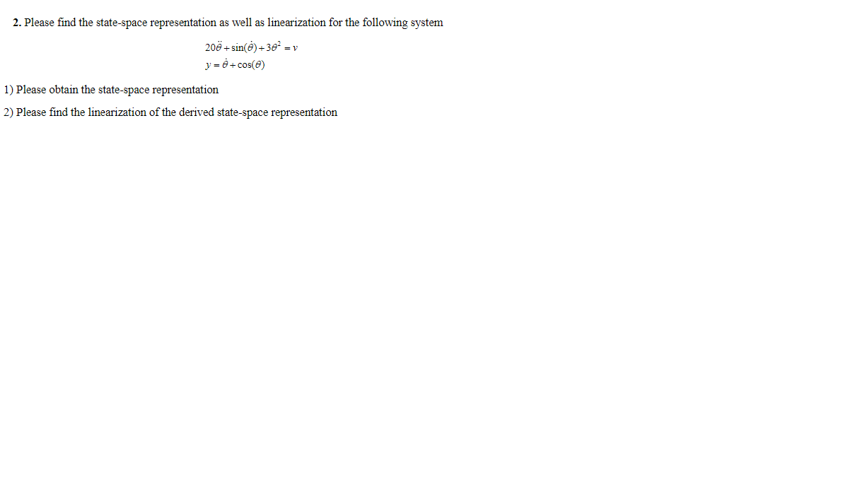 Solved 2 Please Find The State Space Representation As Well