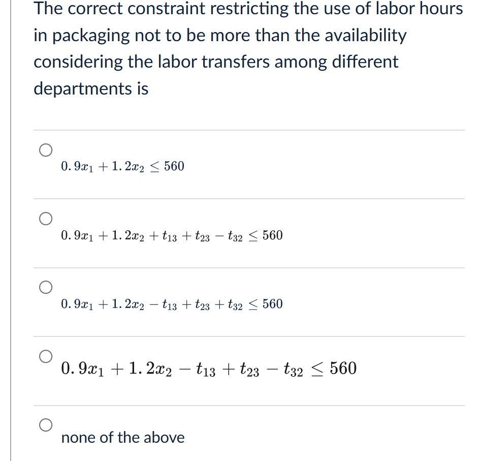The correct constraint restricting the use of labor | Chegg.com