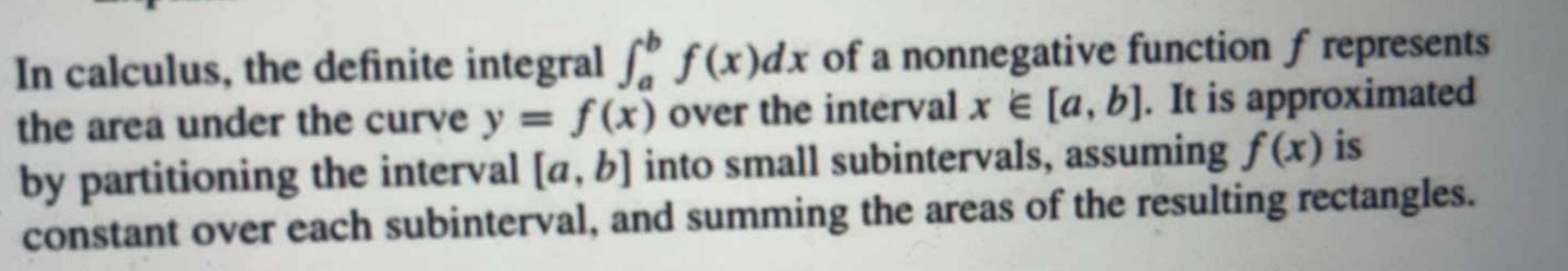 Solved In calculus, the definite integral ∫abf(x)dx ﻿of a | Chegg.com