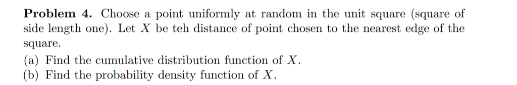 Solved Problem 4. Choose a point uniformly at random in the | Chegg.com