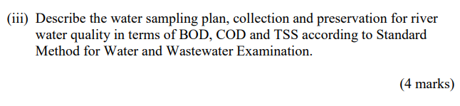 Solved (iii) Describe the water sampling plan, collection | Chegg.com