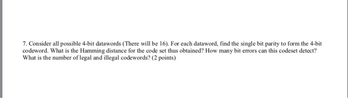 Solved can use even or odd. when a parity bit added to a | Chegg.com