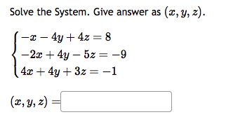 Solved Solve the System. Give answer | Chegg.com