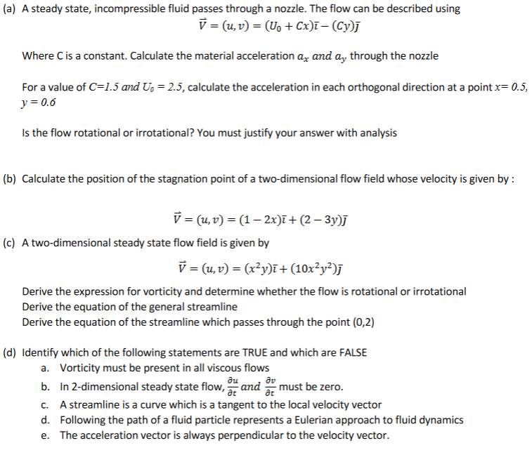 (a) ﻿A steady state, incompressible fluid passes | Chegg.com