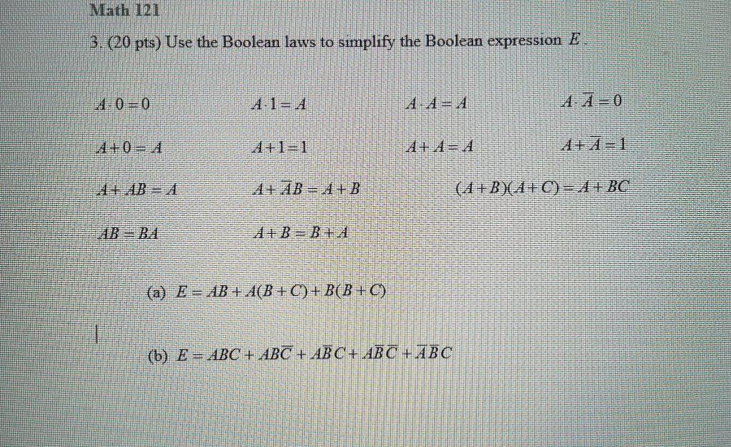 Solved Math 121 3 20 Pts Use The Boolean Laws To Simplify 