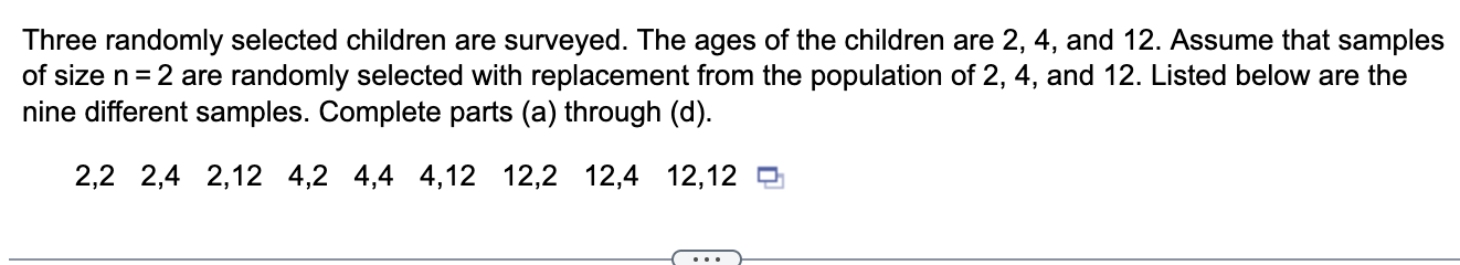 Three randomly selected children are surveyed. The | Chegg.com