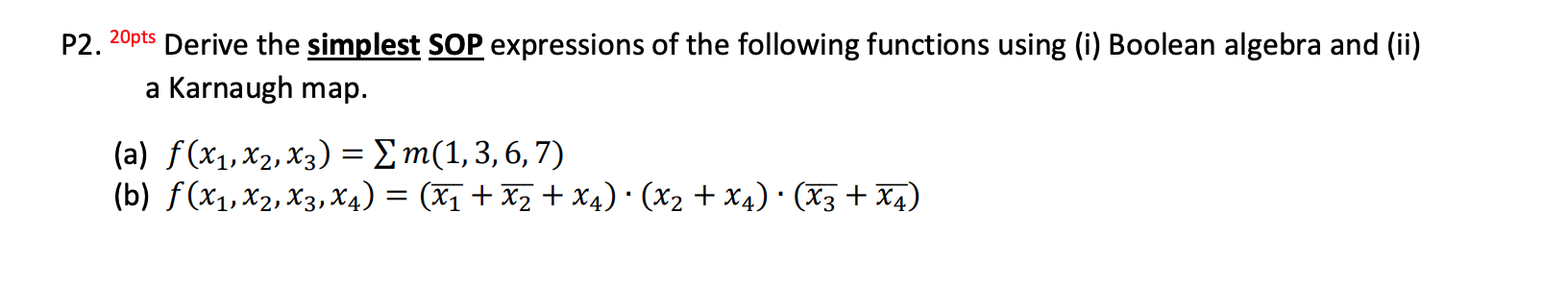 Solved P2. 20pts Derive the simplest SOP expressions of the | Chegg.com