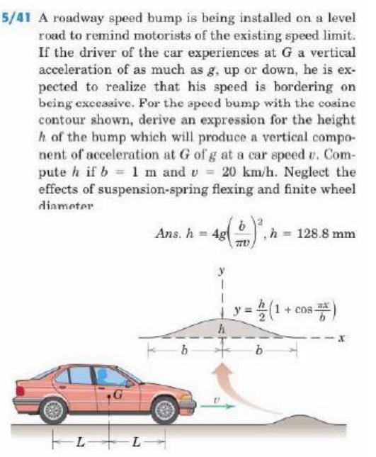 Solved /41 A roadway speed bump is being installed on a | Chegg.com