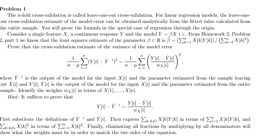 Problem 1 The n-fold cross-validation is called | Chegg.com