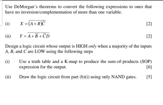 Solved Use De Morgan's theorems to convert the following | Chegg.com