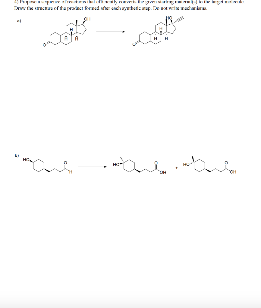 Solved 4) Propose a sequence of reactions that efficiently | Chegg.com