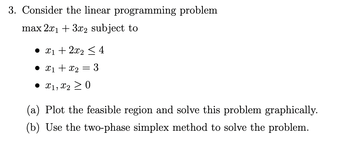 Solved 3. Consider the linear programming problem max2x1+3x2 | Chegg.com