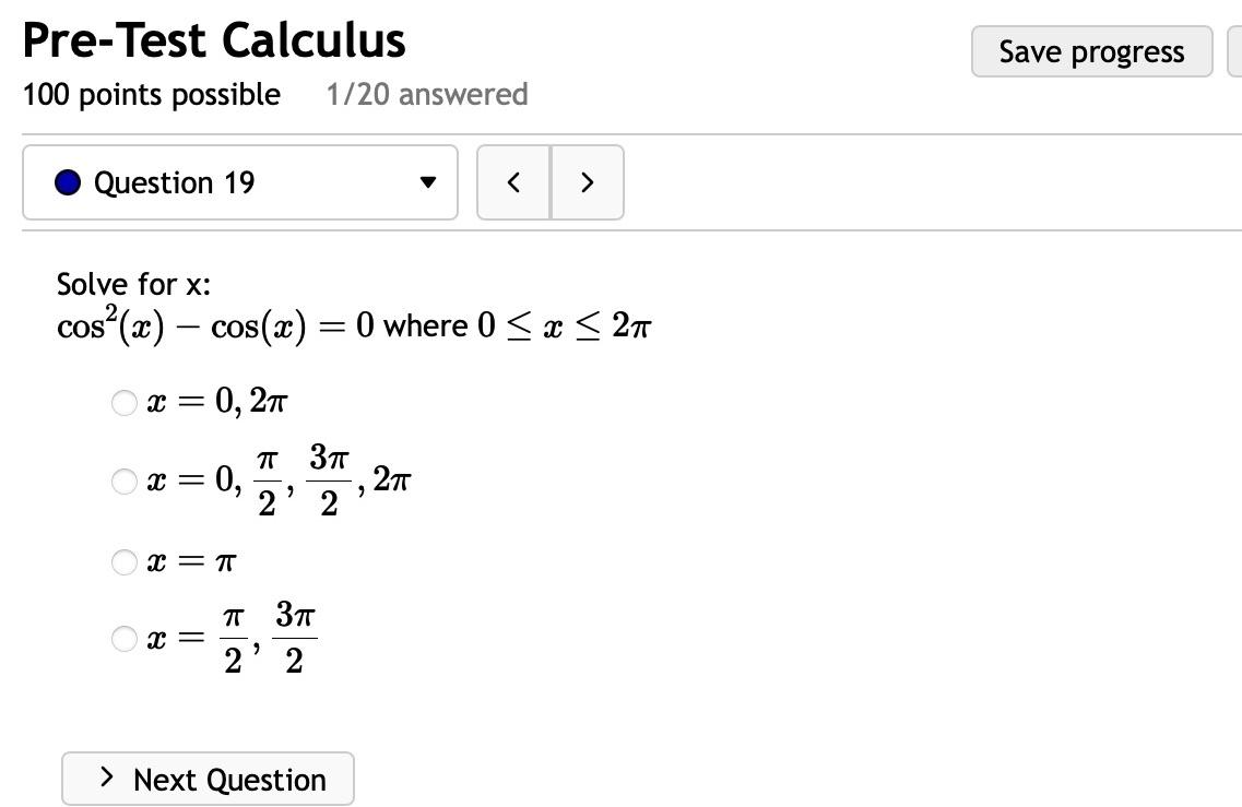 Solved Pre-Test Calculus 100 points possible 1/20 answered | Chegg.com