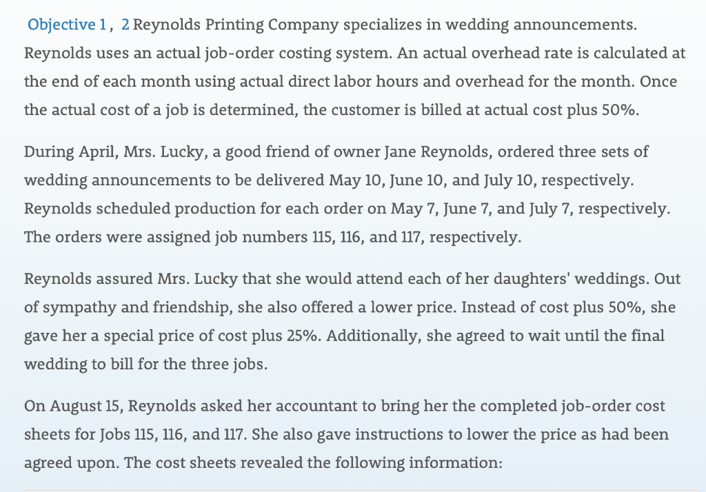 Solved Objective 1, 2 Reynolds Printing Company specializes | Chegg.com