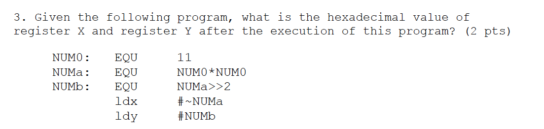 Solved 2. Given the following program, what is the | Chegg.com
