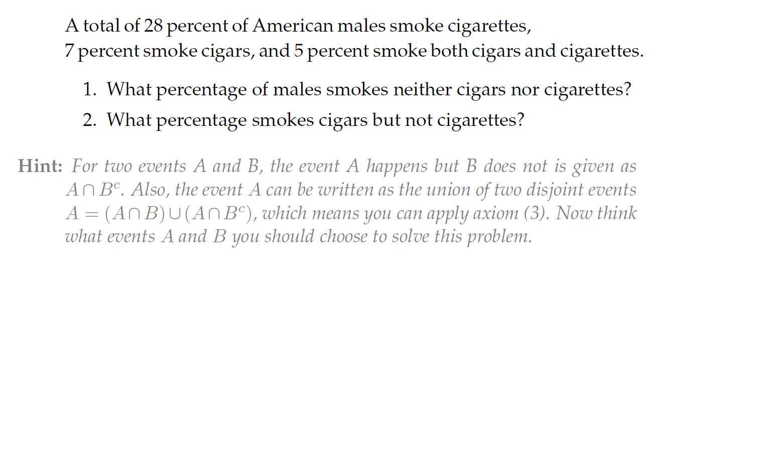 Solved A total of 28 percent of American males smoke | Chegg.com